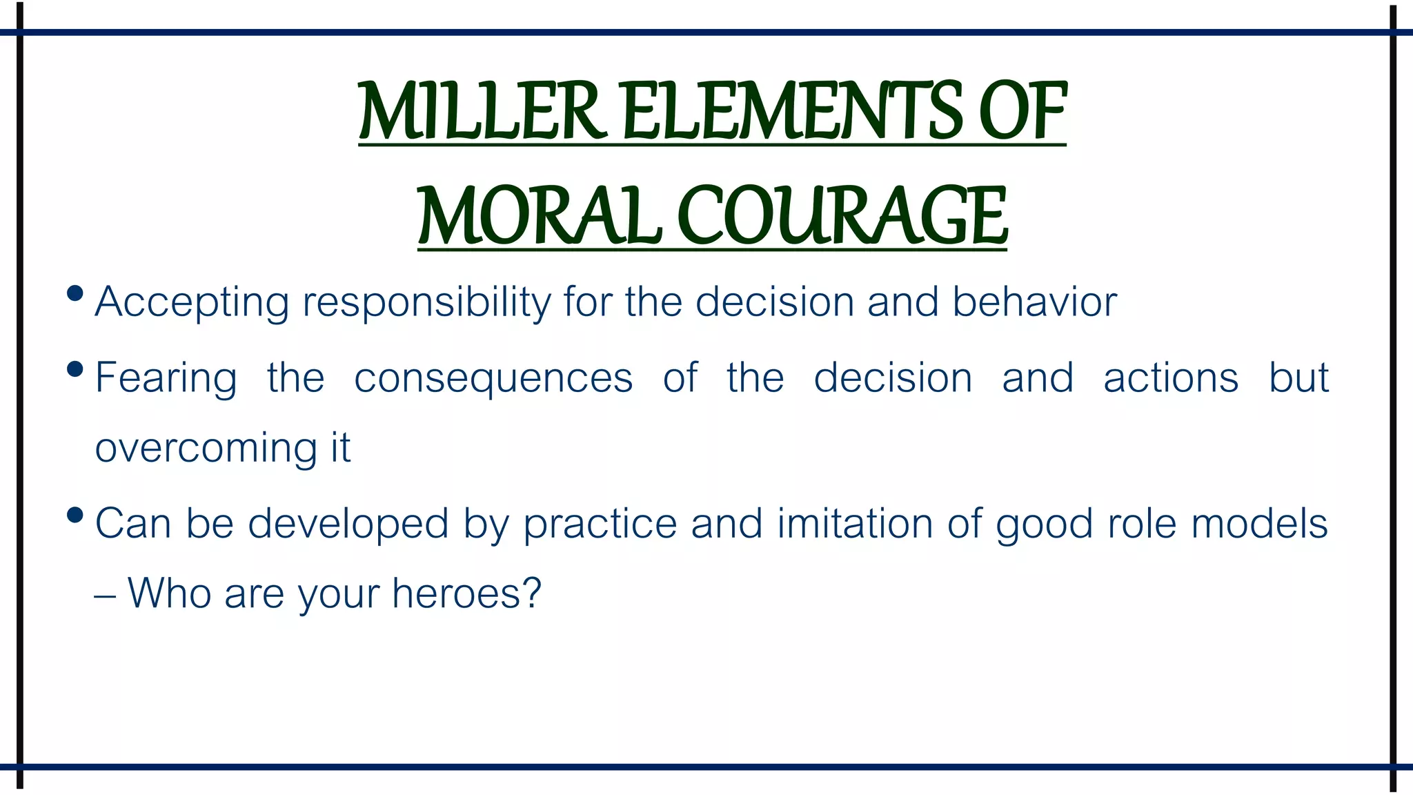 The moral courage | PPTX