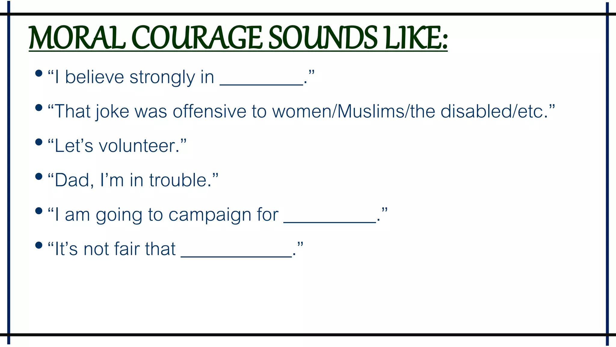 The moral courage | PPTX