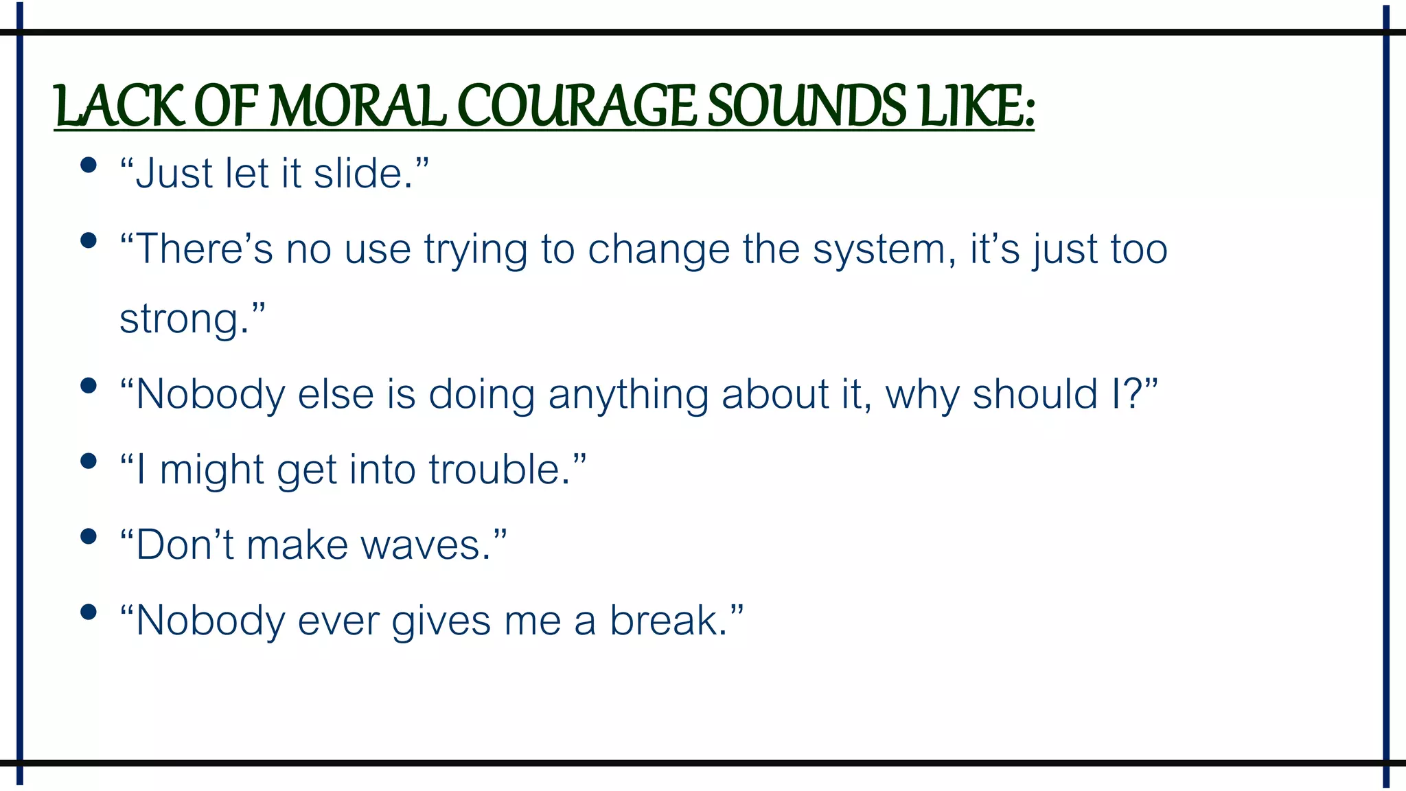 The moral courage | PPTX