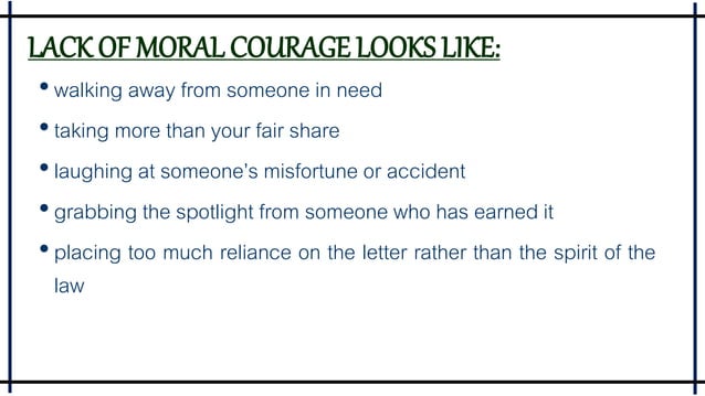 The moral courage | PPTX | Law