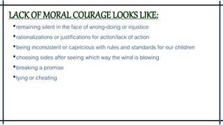 The moral courage | PPTX