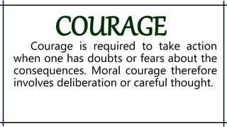 The moral courage | PPTX