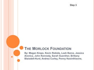 The morlock foundation | PPT