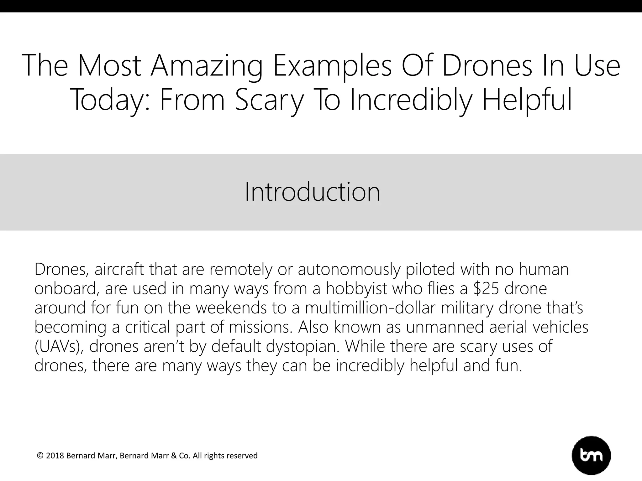 The Most Amazing Examples Of Drones In Use Today: From Scary To ...