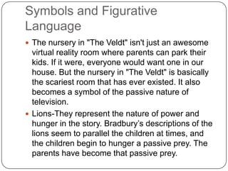 The Veldt - by Ray Bradbury | PPTX