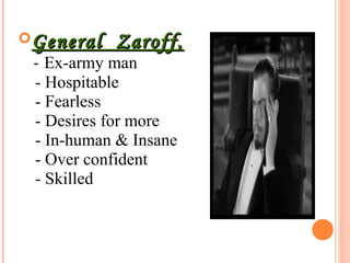 The Most Dangerous Game General Zaroff