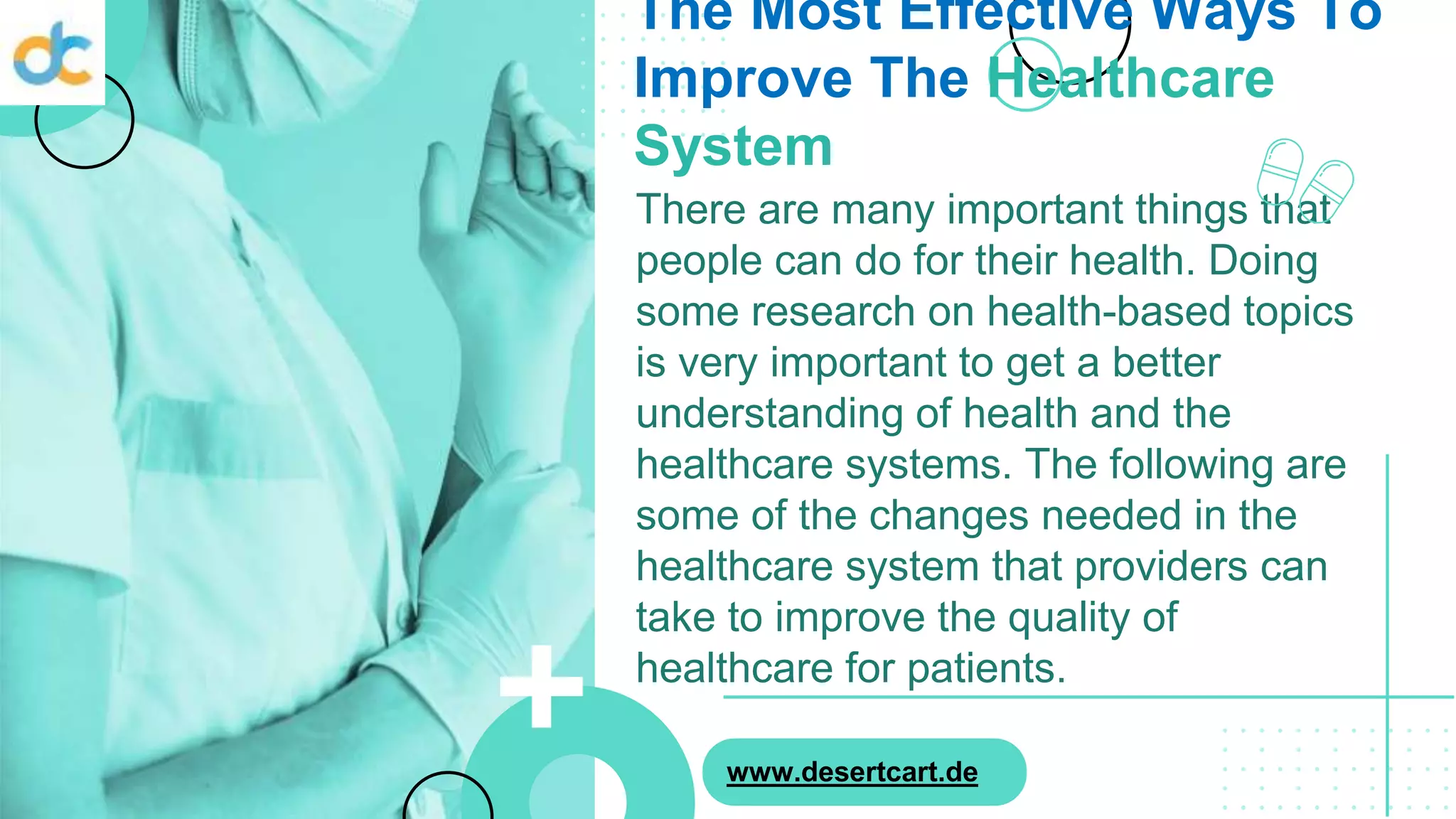 The Most Effective Ways To Improve The Healthcare System.pptx