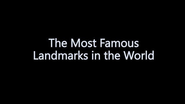 The most famous landmarks in the world | PPTX | Europe Travel | Travel ...