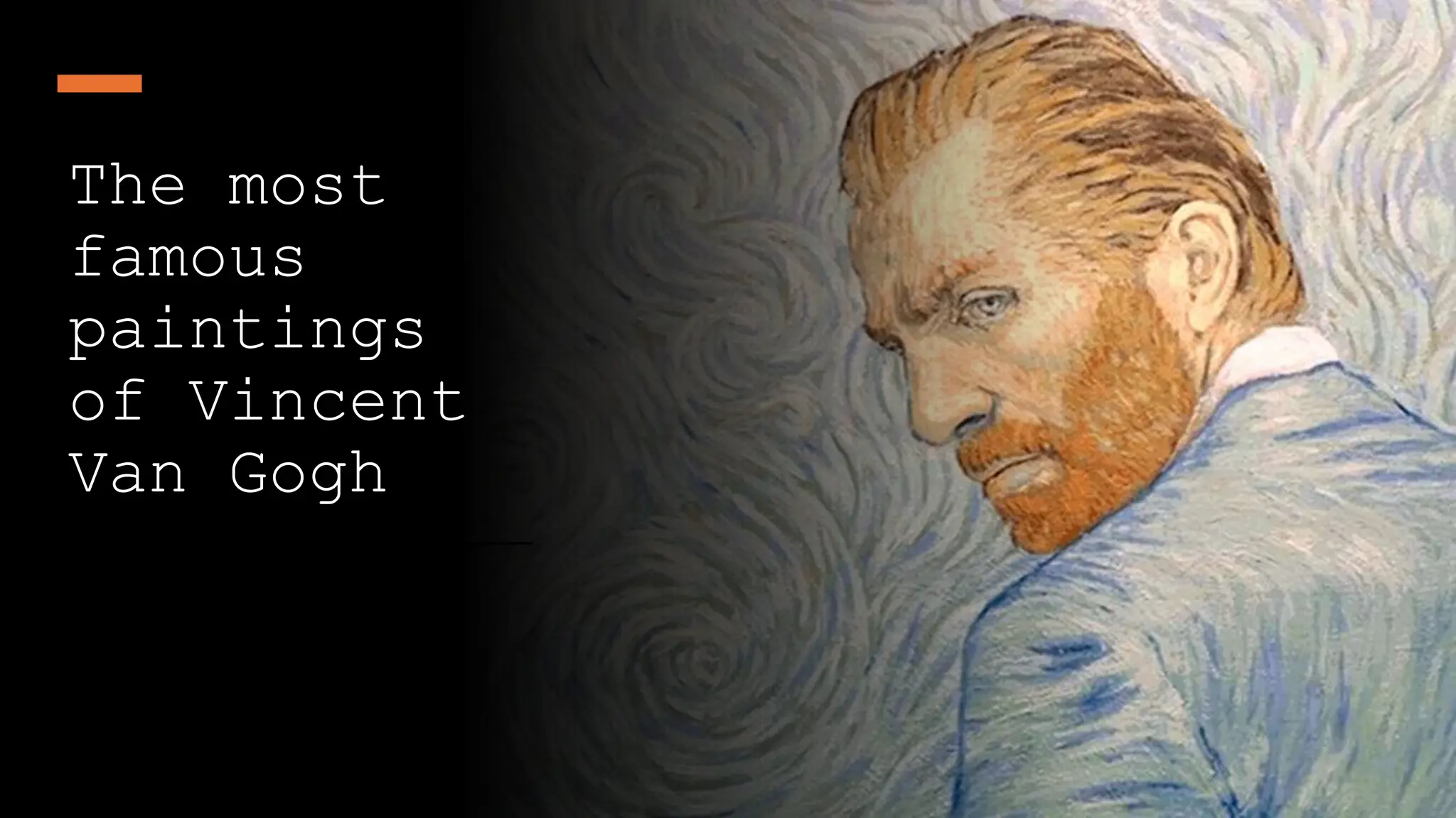 The most famous paintings of Vincent Van Gogh.pptx