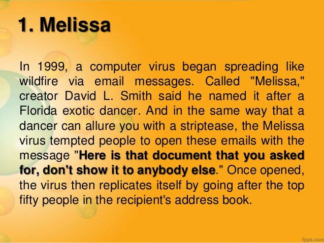 The most notorious computer viruses