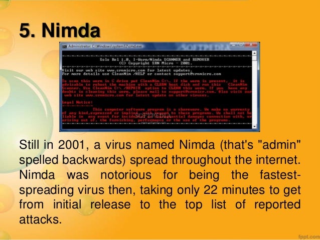 The most notorious computer viruses