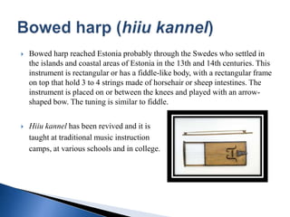 The Most Popular Stringed Instruments In Estonia | PPTX