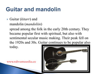 The Most Popular Stringed Instruments In Estonia | PPTX