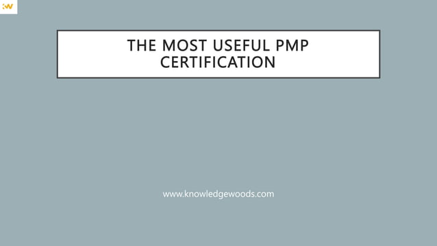 The Most useful PMP certification122231.pptx