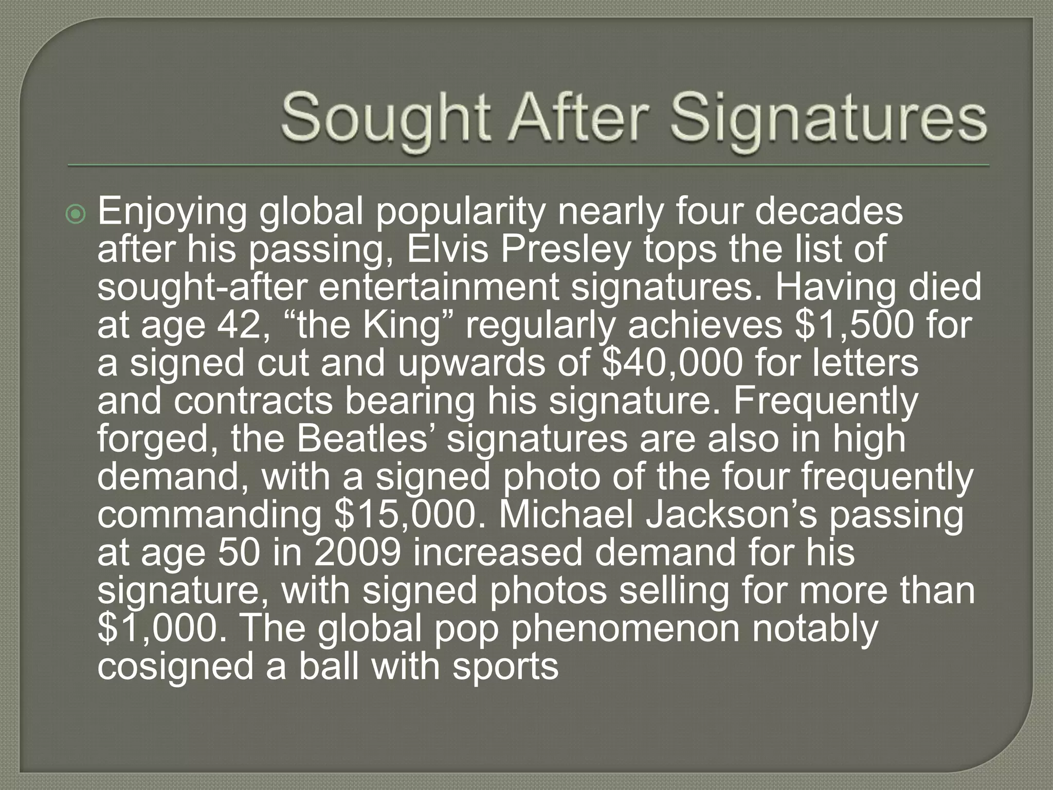 The Most Valuable Musical Artist Signatures | PPTX