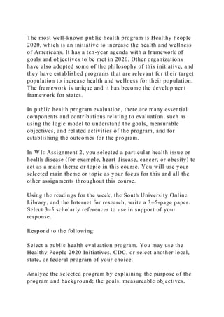 The most well-known public health program is Healthy People 2020, wh.docx