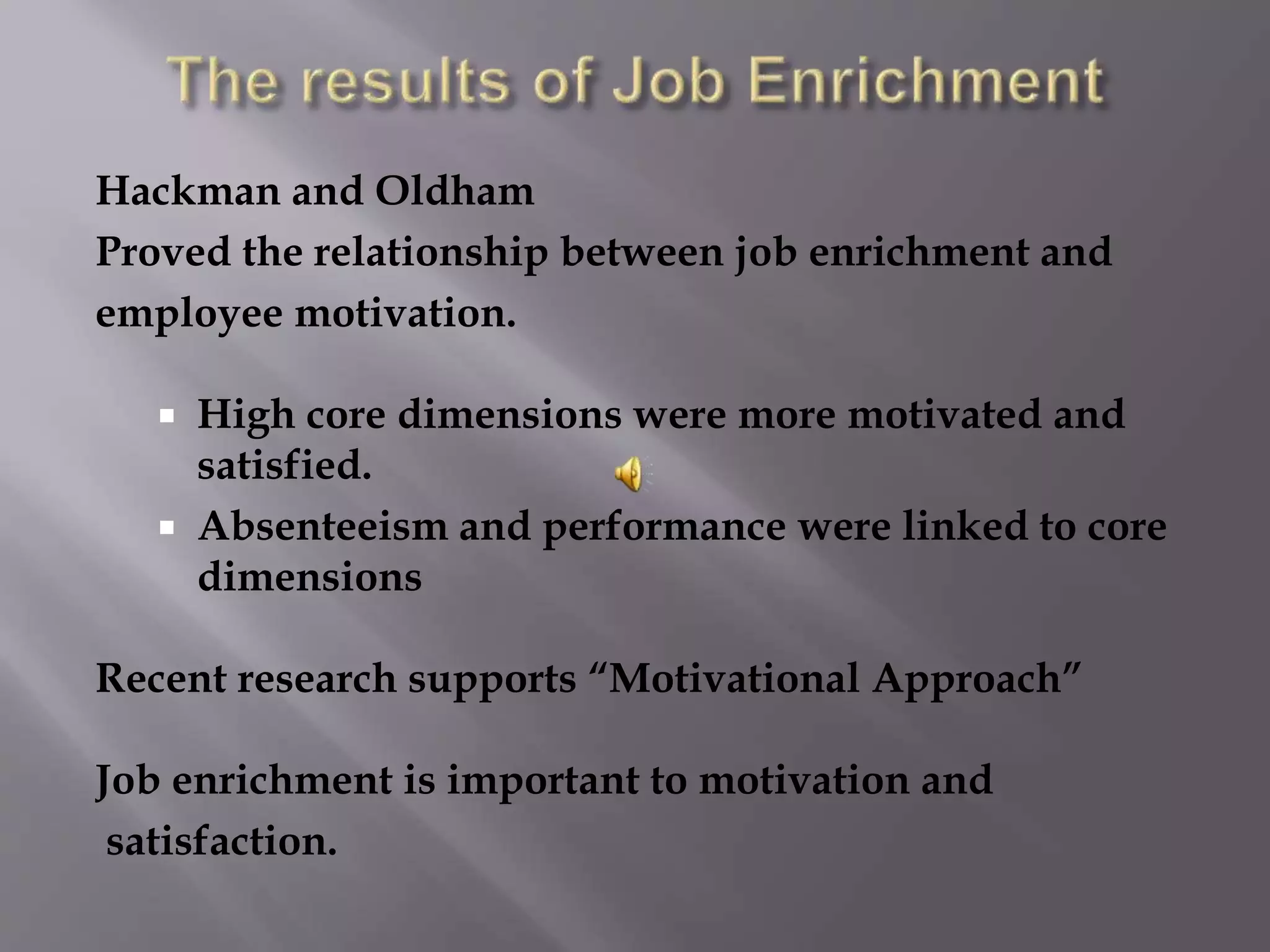 The motivational approach to work design | PPT