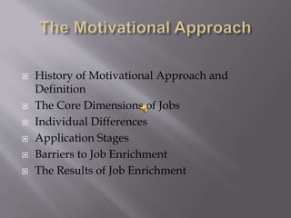 The motivational approach to work design | PPT
