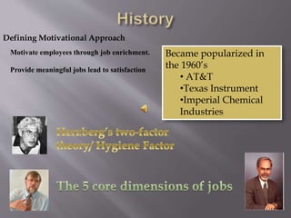 The motivational approach to work design | PPT