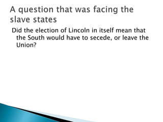 The movement for secession | PPTX