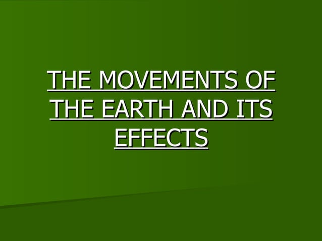 The movements of the Earth | PPT | Geography | Science