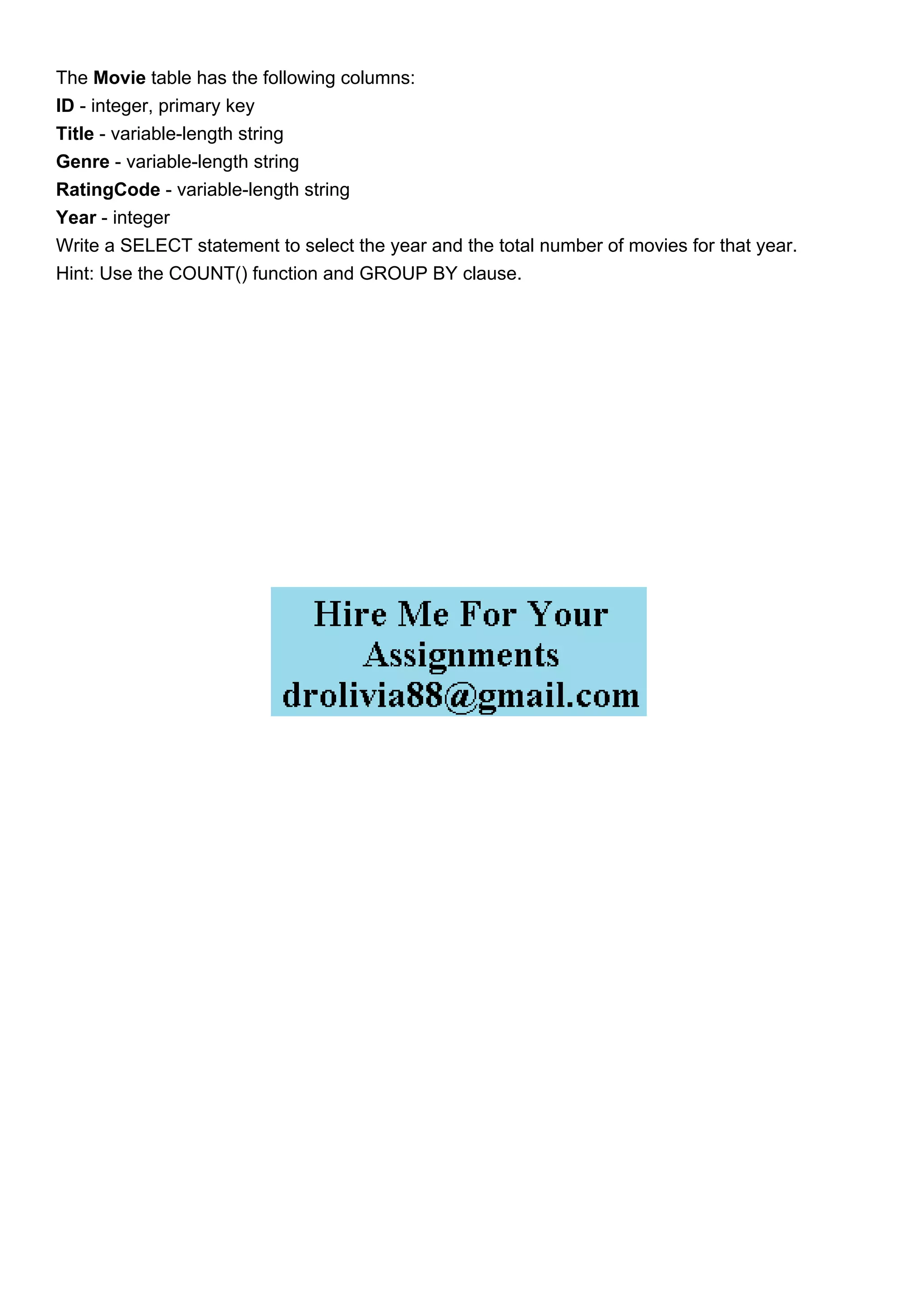 The Movie table has the following columns ID integer pri.pdf