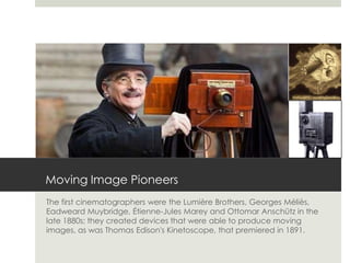 The Moving Image & Immersion | PPTX