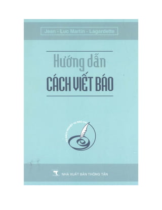Hướng dẫn cách viết báo - Jean Luc Martin - Thèm Quá Food | PDF