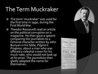The Muckrakers | PPTX