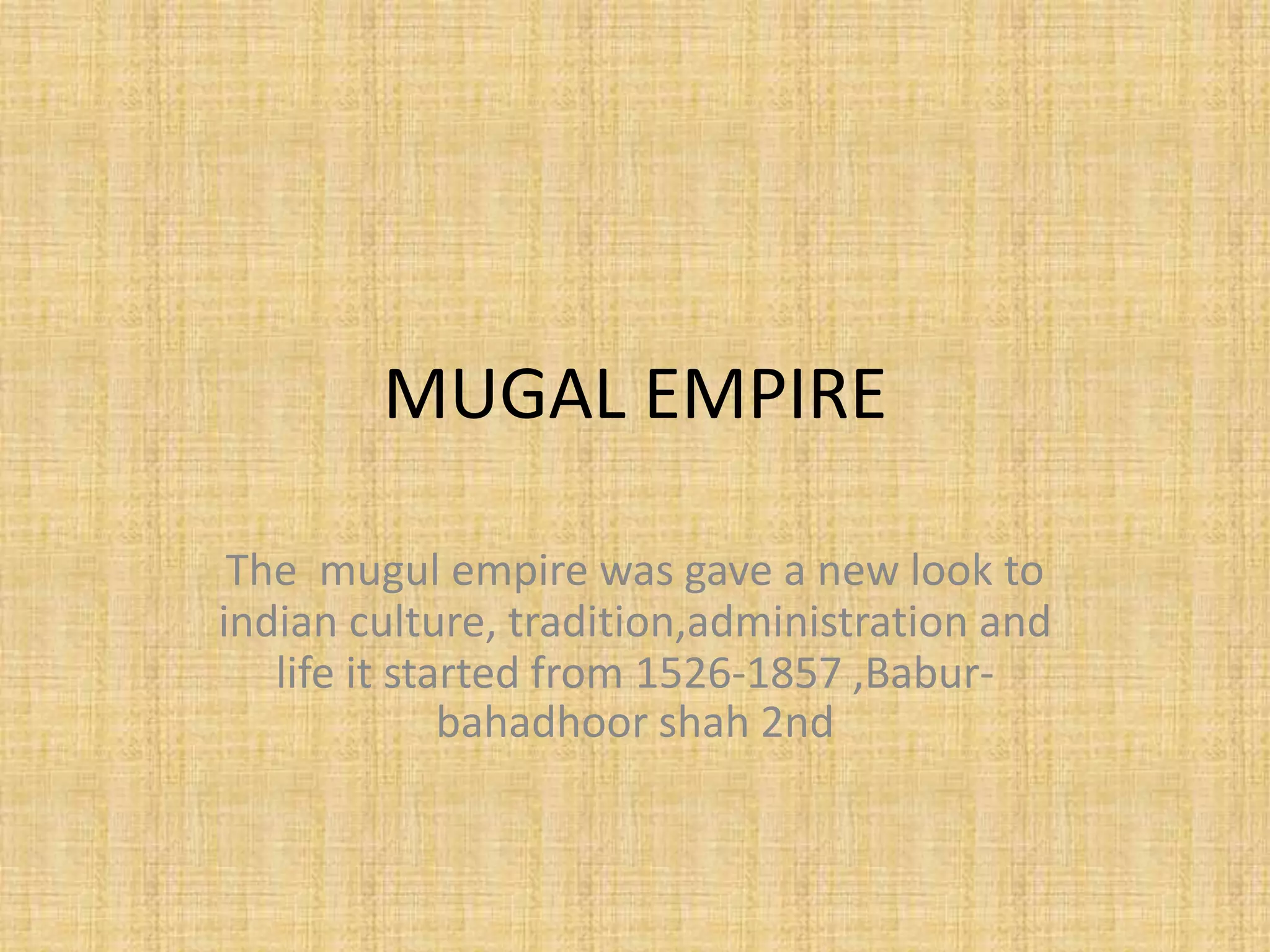 The mughal empire | PPT