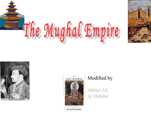 The mughal empire | ODP | Islam | Religion & Spirituality