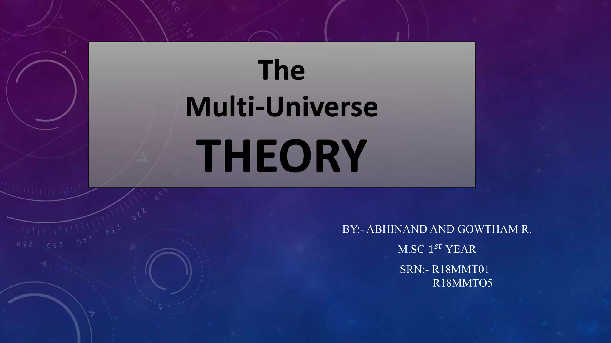 The multi universe theory | PPTX