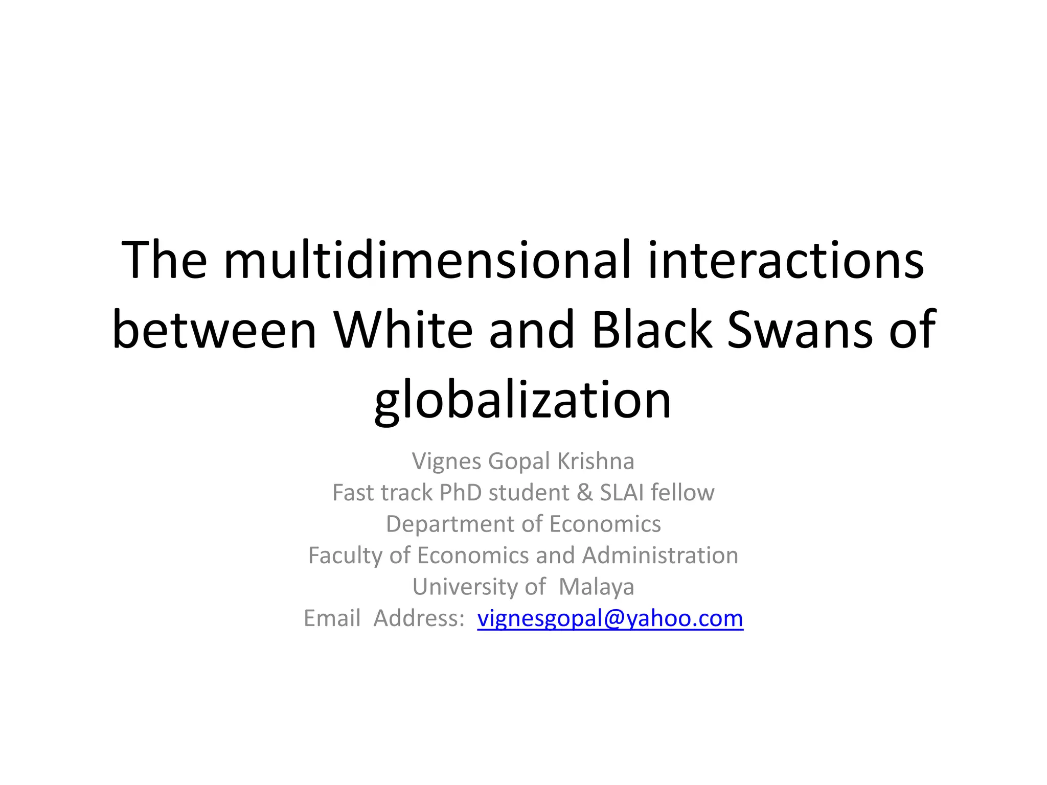 The multidimensional interactions between white and black swans | PPT