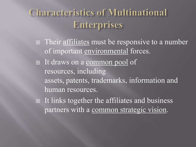 The multinational enterprise | PPTX | Large Business | Business