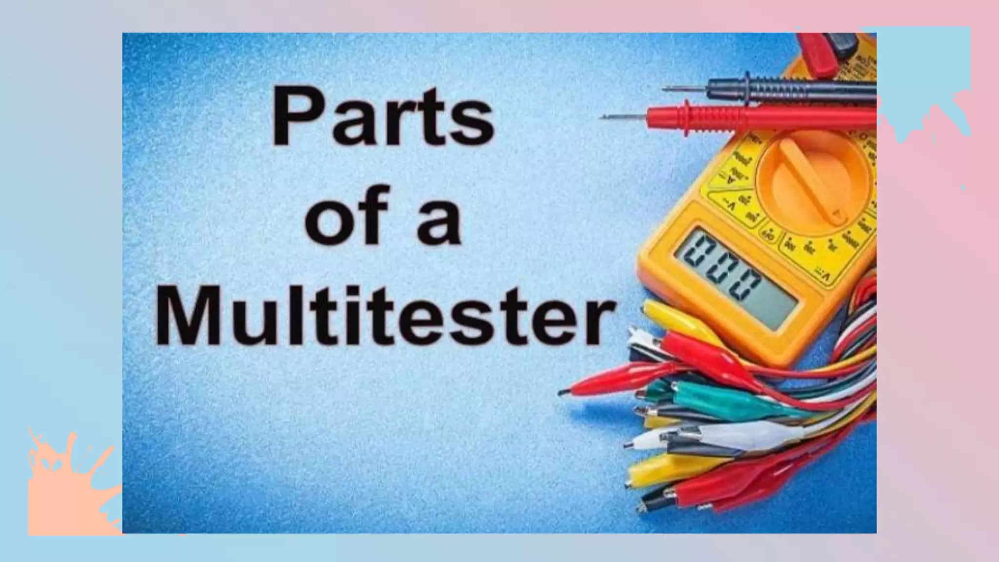 THE MULTITESTER.pptx