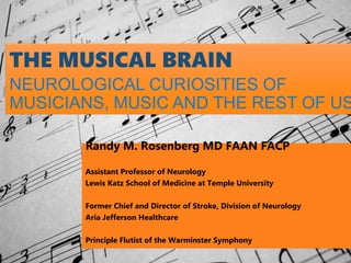 The Musical Brain: Neurological Curiosities of Music, Musicians and the ...