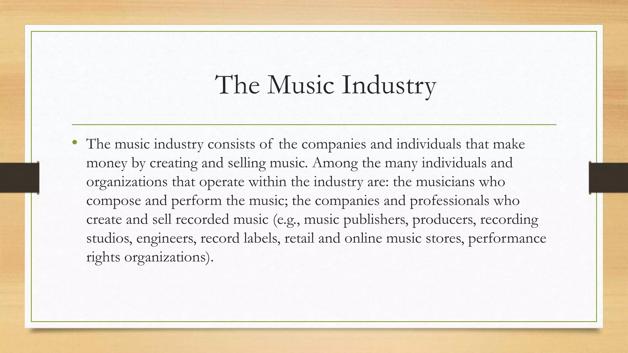 The music industry | PPTX
