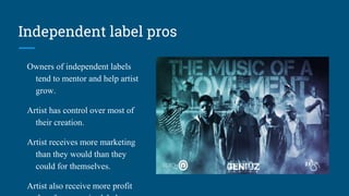 The music industry diy v.s independent label v.s major | PPTX