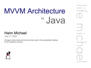 The MVVM Architecture in Java [Free Meetup] | PDF