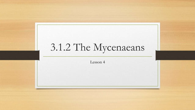 The mycenaeans l4 | PPT