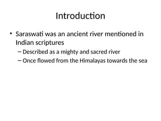 The_Mysterious_Disappearance_of_Saraswati_River_FULL.pptx