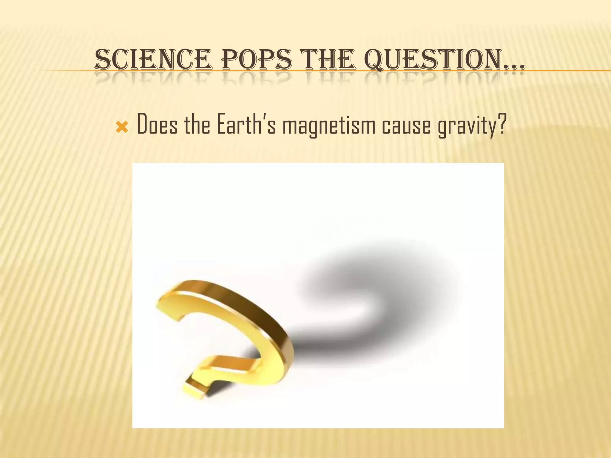 The mystery of gravity | PPTX