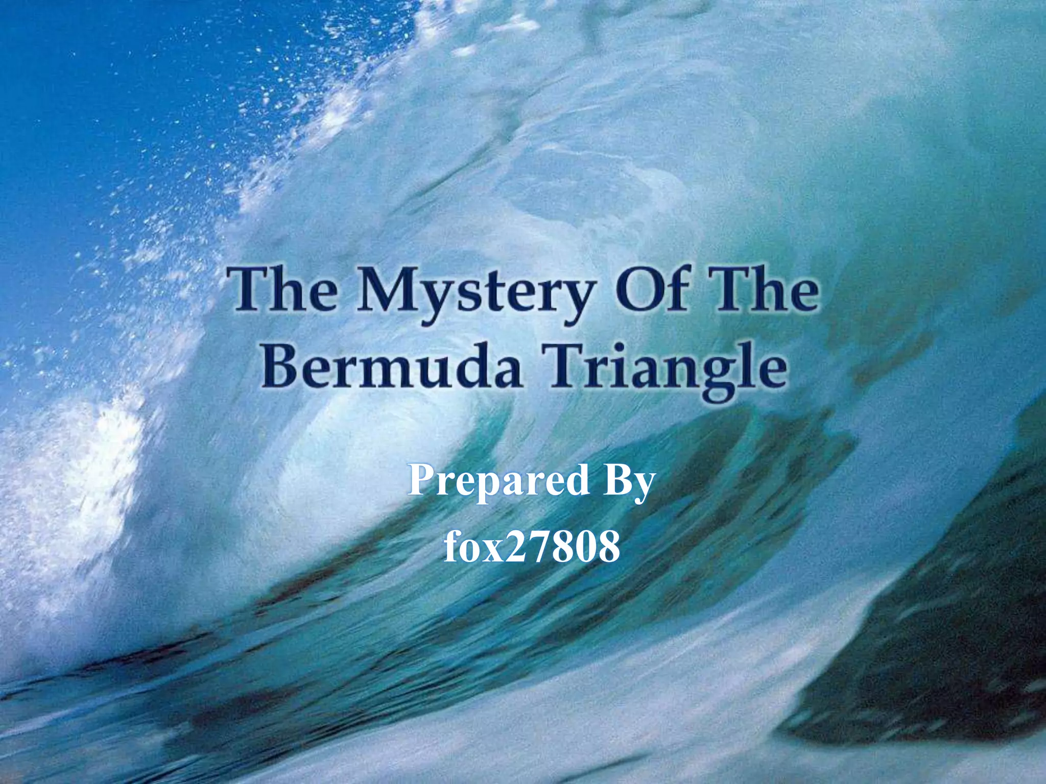 The mystery of the bermuda triangle | PPTX