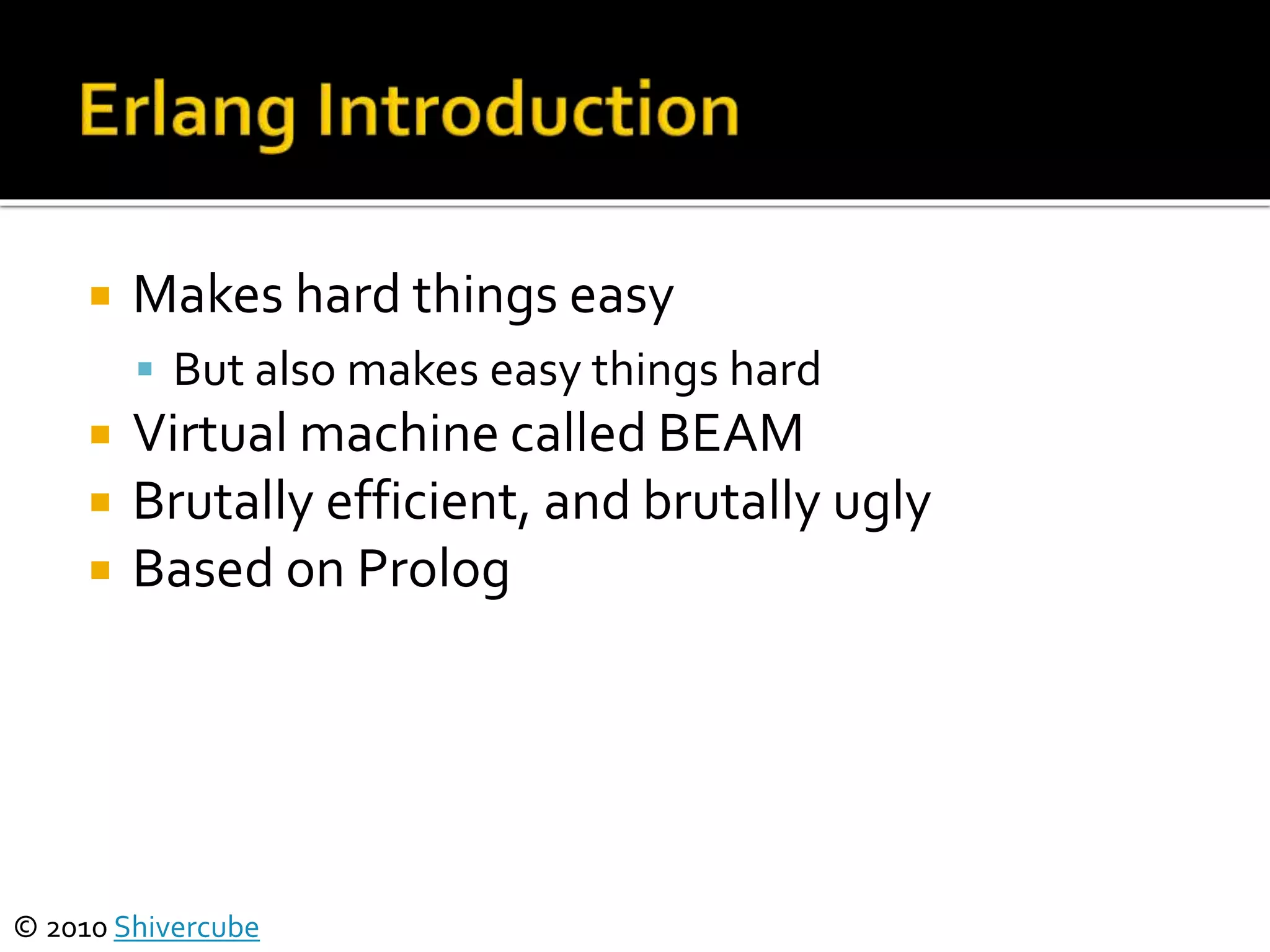 The mystique of erlang | PPT