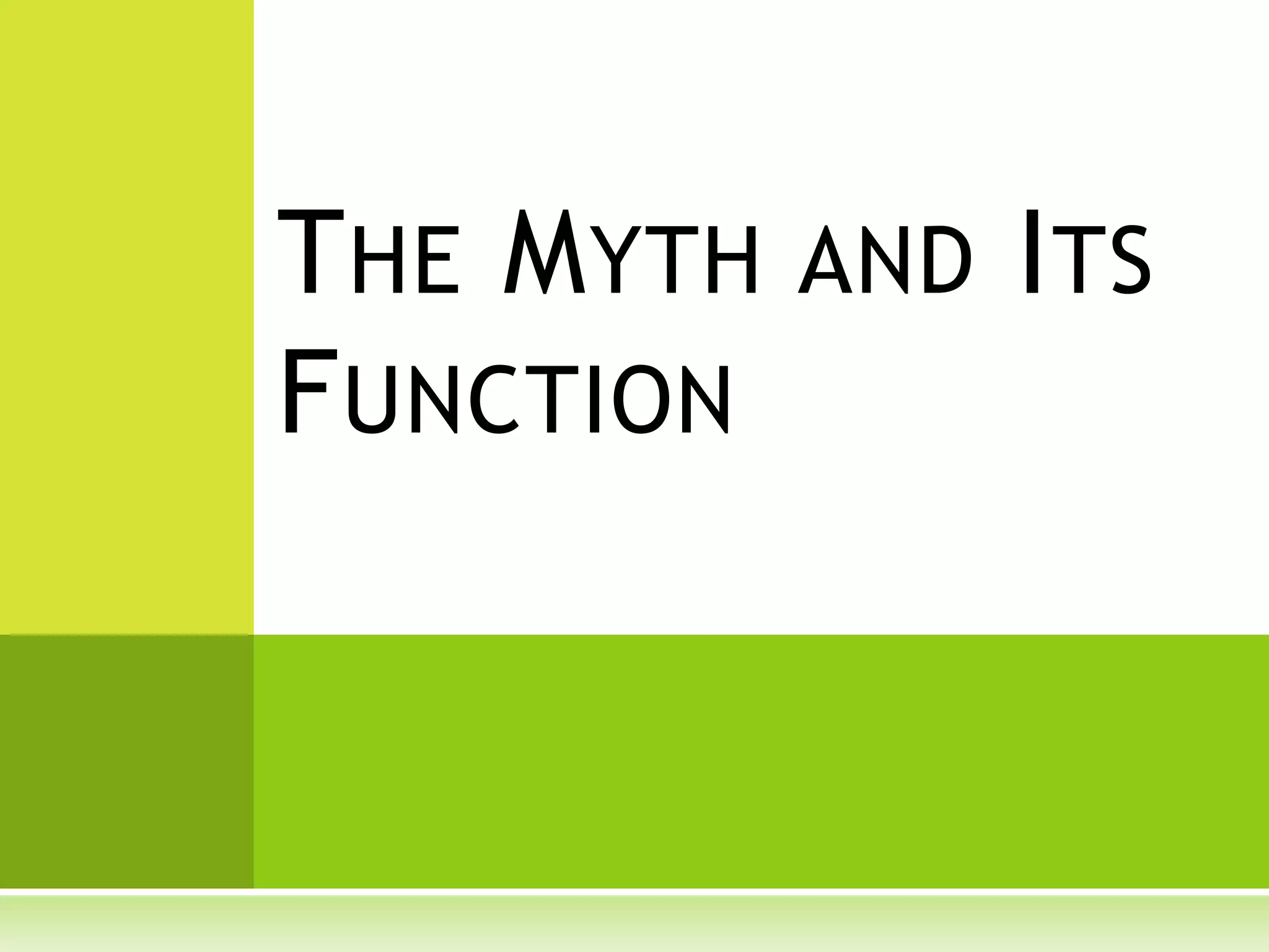 The Myth and Its Function.pptx