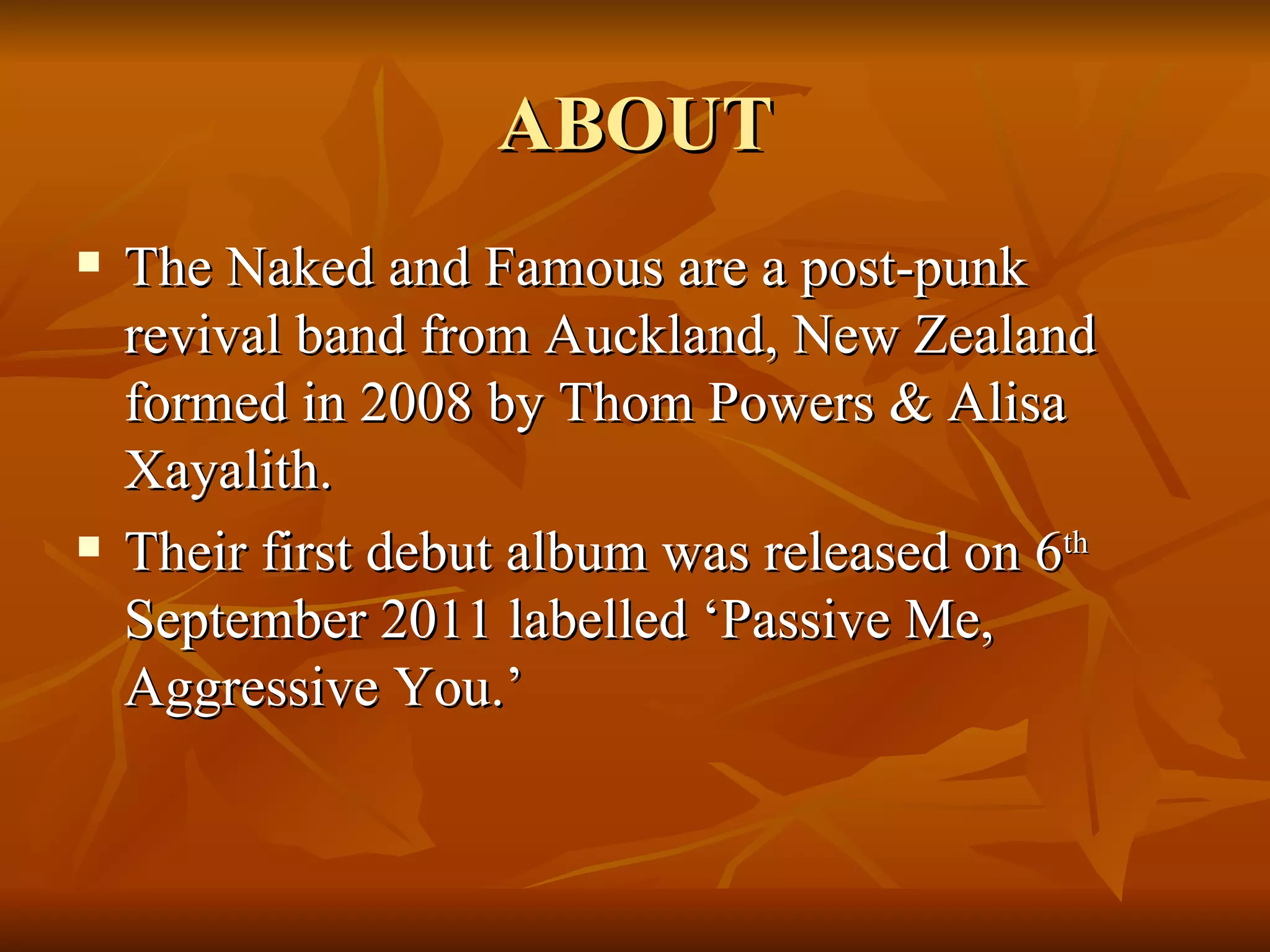 Band Analysis - The Naked and Famous | PPT | Music | Entertainment