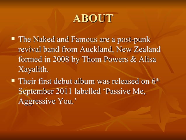 Band Analysis - The Naked and Famous | PPT | Music | Entertainment