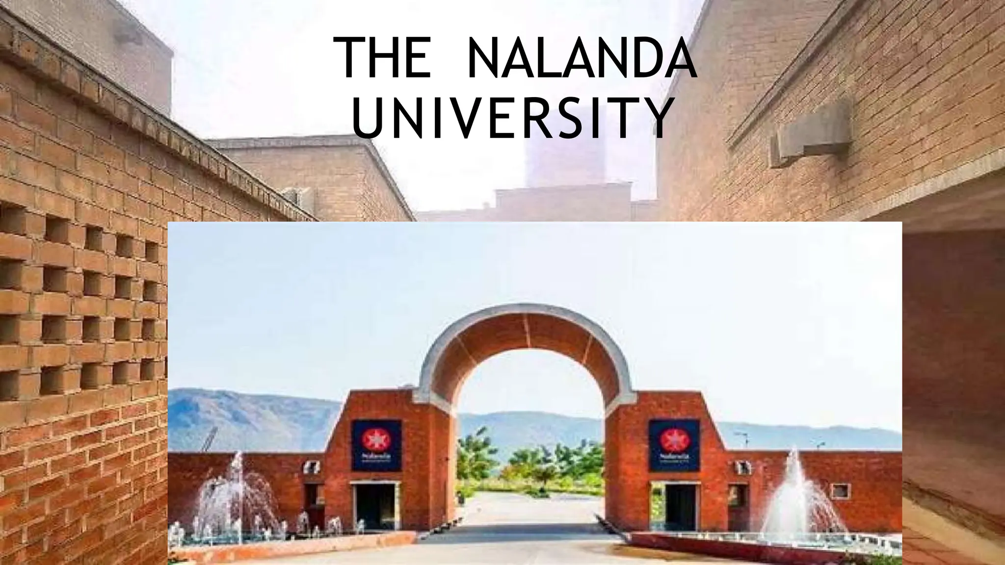 THE NEW NALANDA UNIVERSITY_THE GREAT INDIA.pptx