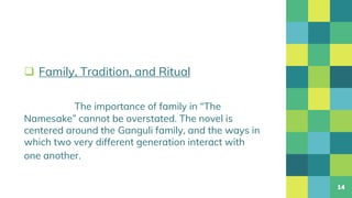 A Study of "The Namesake" by Jhumpa Lahiri | PPTX