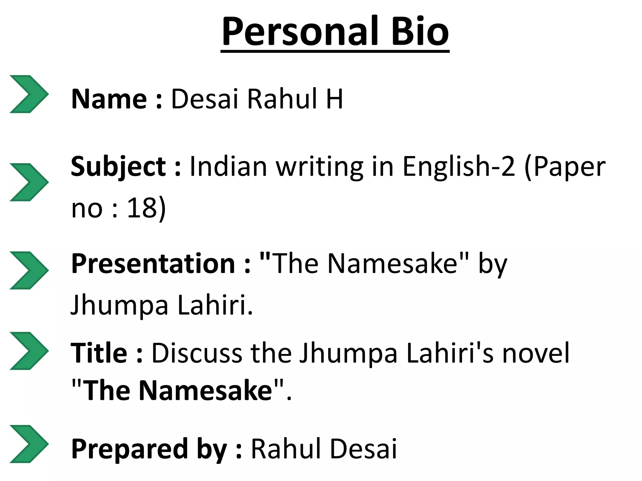 "The Namesake" by Jhumpa Lahiri. | PPTX